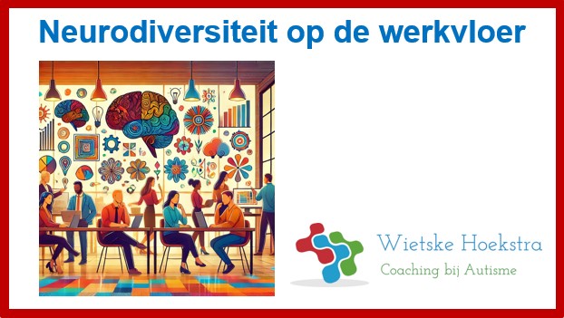 Neurodiversiteit op de werkvloer.